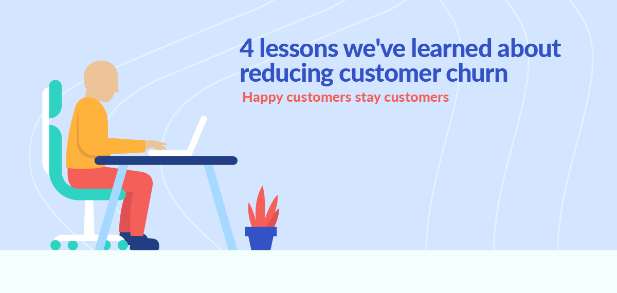 4 lessons we’ve learned about reducing customer churn – tawk.to