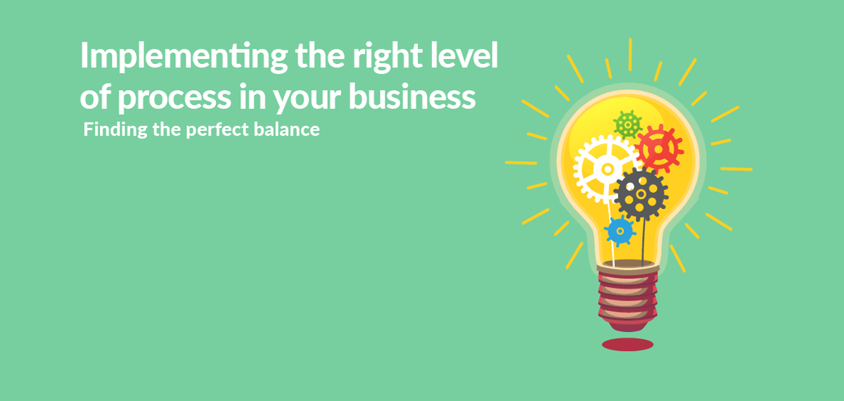 Implementing the right level of process in your business – tawk.to